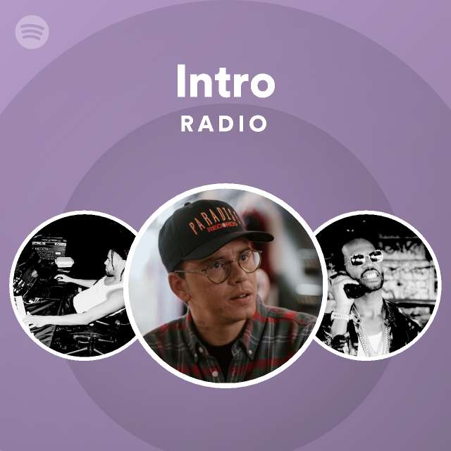 Intro Radio - playlist by Spotify | Spotify