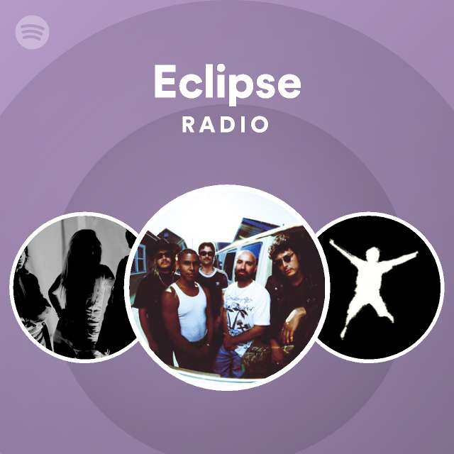 Eclipse Radio - playlist by Spotify | Spotify