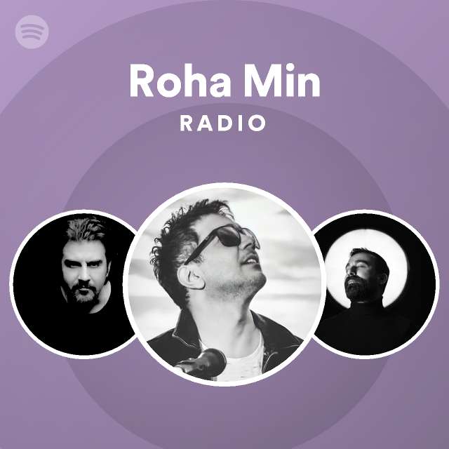 Roha Min Radio - playlist by Spotify | Spotify