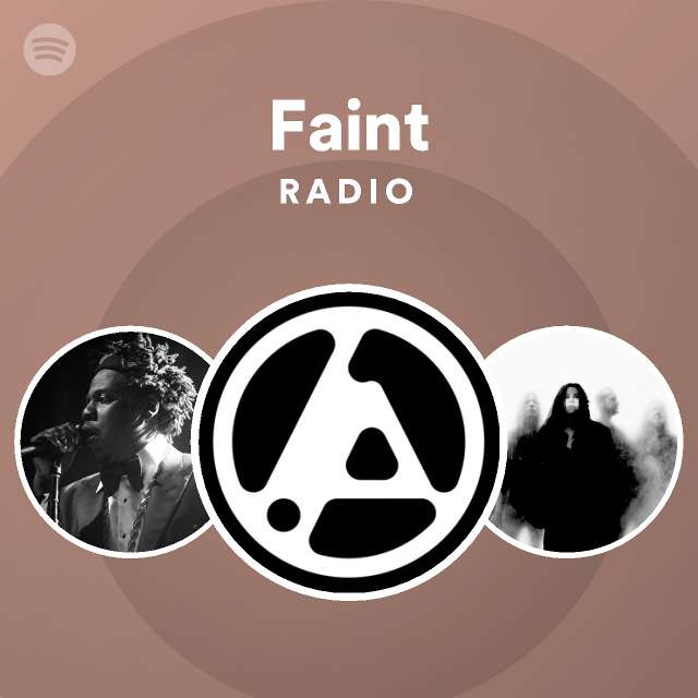Faint Radio - playlist by Spotify | Spotify