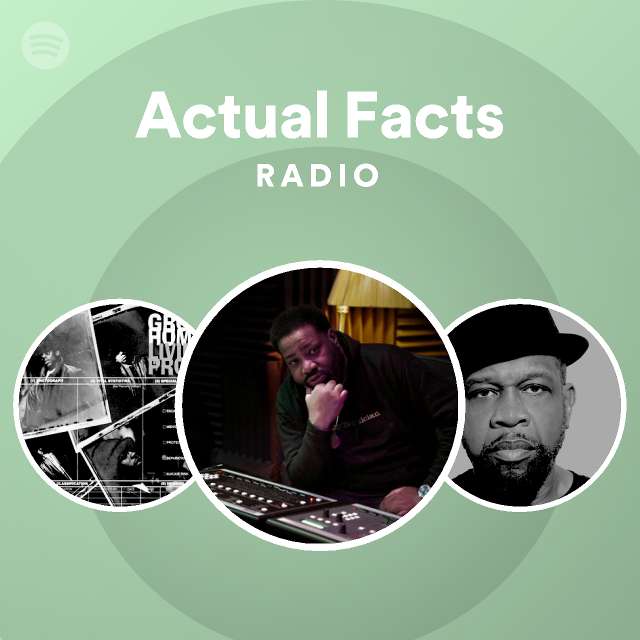 Actual Facts Radio | Spotify Playlist