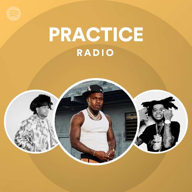PRACTICE Radio - playlist by Spotify | Spotify