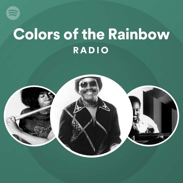 Colors of the Rainbow Radio - playlist by Spotify | Spotify