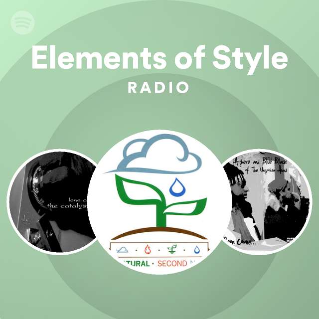 Elements of Style Radio - playlist by Spotify | Spotify