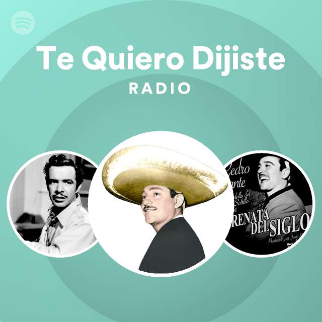 Te Quiero Dijiste Radio - playlist by Spotify | Spotify