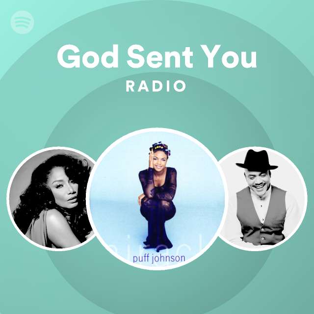 God Sent You Radio - playlist by Spotify | Spotify