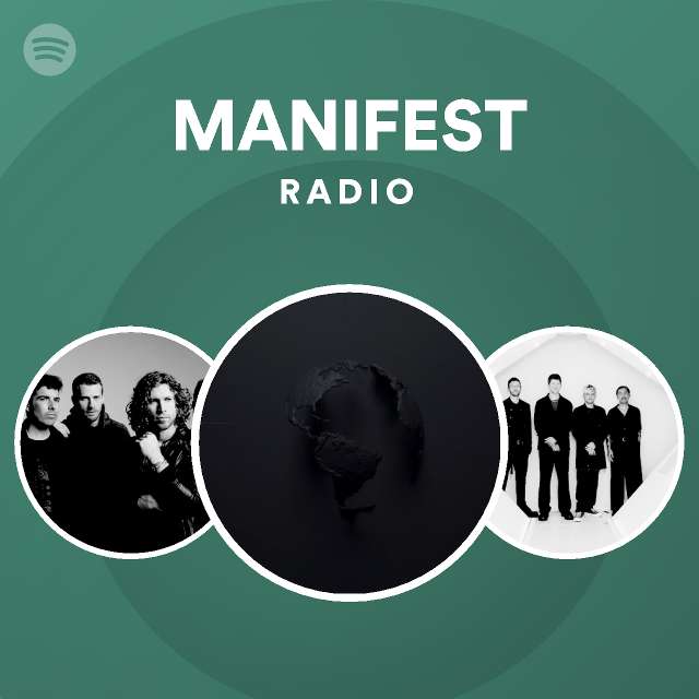 MANIFEST Radio | Spotify Playlist