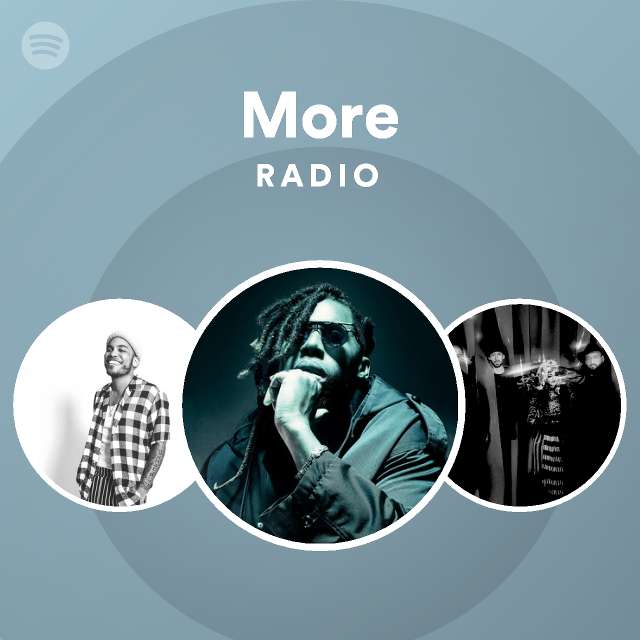 More Radio - playlist by Spotify | Spotify