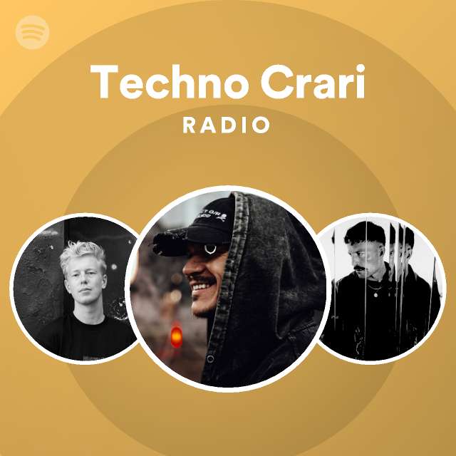 Techno Crari Radio - playlist by Spotify | Spotify