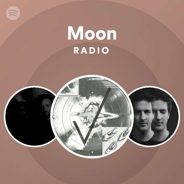 Moon Radio - playlist by Spotify | Spotify