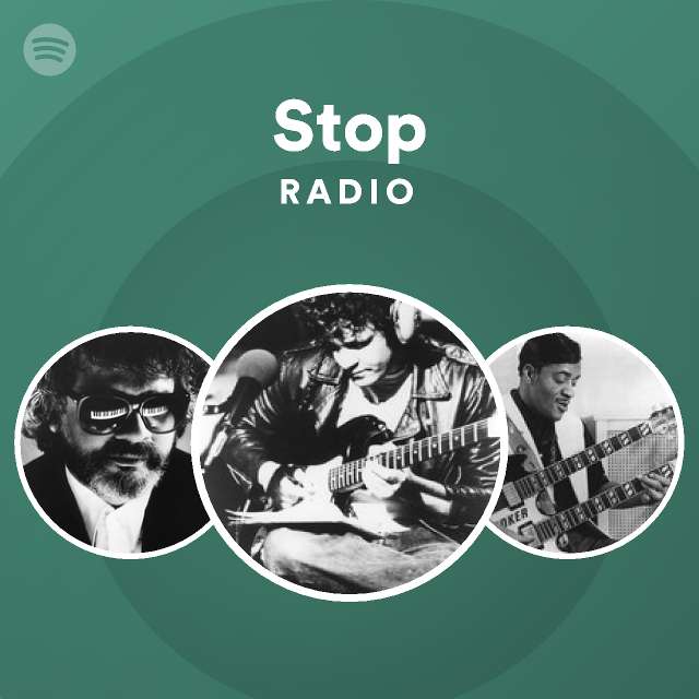 Stop Radio | Spotify Playlist