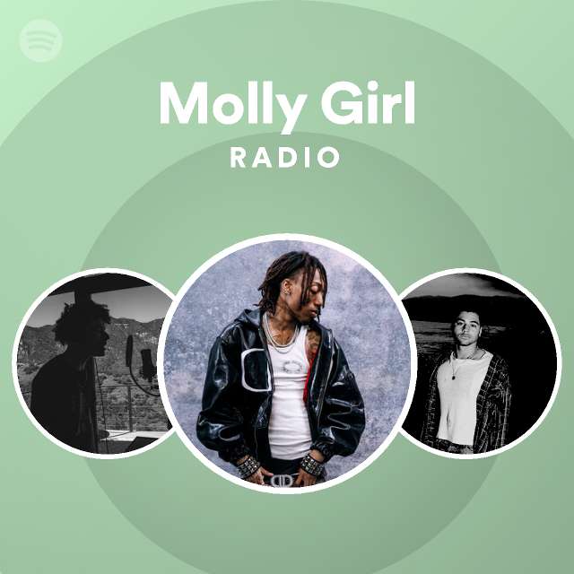 Molly Girl Radio - playlist by Spotify | Spotify