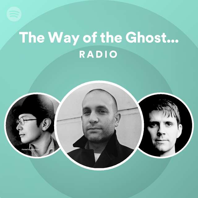 The Way of the Ghost (feat. Clare Uchima) Radio - playlist by Spotify ...