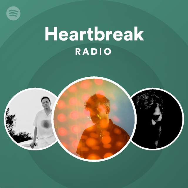 Heartbreak Radio - playlist by Spotify | Spotify