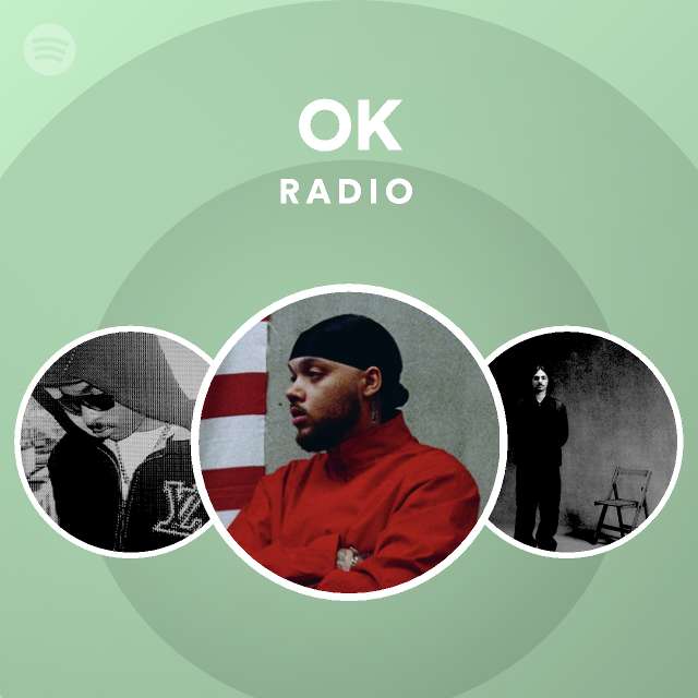 OK Radio - playlist by Spotify | Spotify