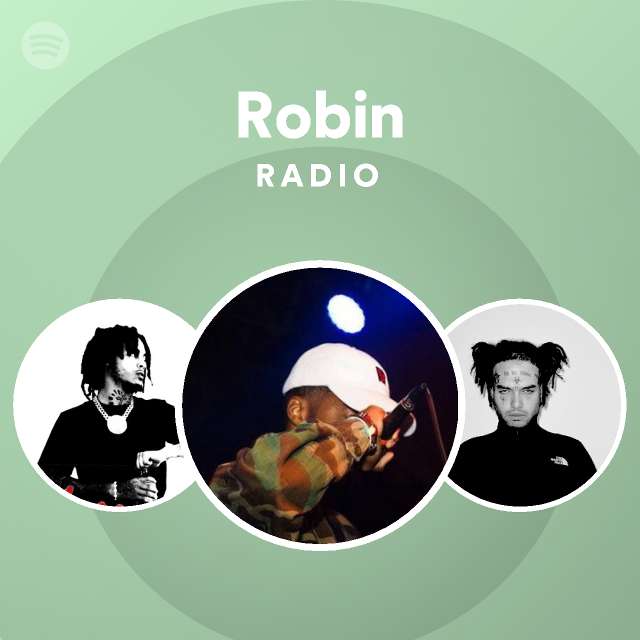 Robin Radio - playlist by Spotify | Spotify