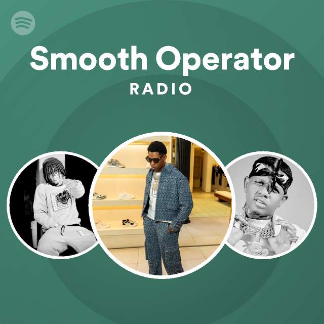 Smooth Operator Radio - playlist by Spotify | Spotify