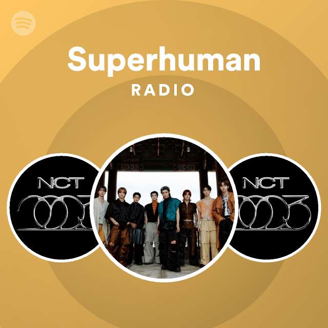 Superhuman Radio - playlist by Spotify | Spotify