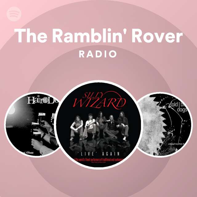 The Ramblin' Rover Radio - playlist by Spotify | Spotify