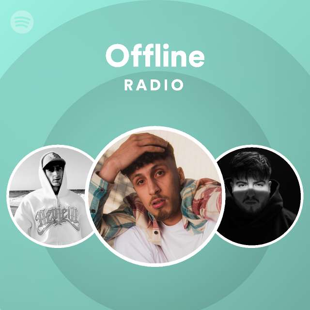 Offline Radio - playlist by Spotify | Spotify