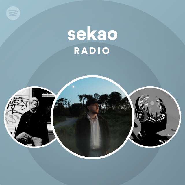 sekao Radio - playlist by Spotify | Spotify