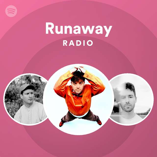 Runaway Radio | Spotify Playlist