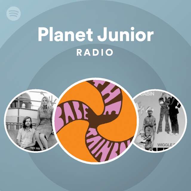 Planet Junior Radio - playlist by Spotify | Spotify