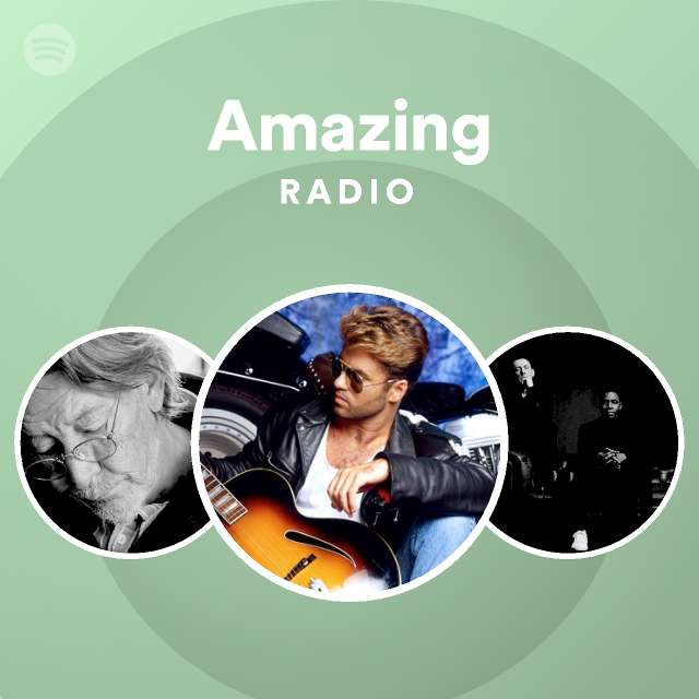Amazing Radio | Spotify Playlist