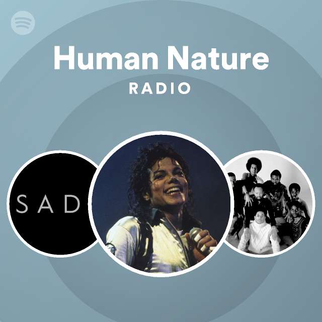 Human Nature Radio - playlist by Spotify | Spotify