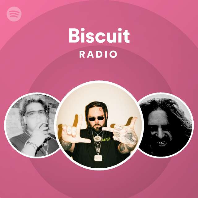 Biscuit Radio - playlist by Spotify | Spotify