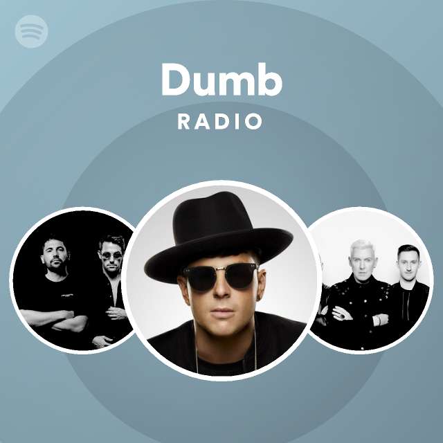 Dumb Radio - playlist by Spotify | Spotify