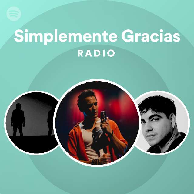Simplemente Gracias Radio - playlist by Spotify | Spotify
