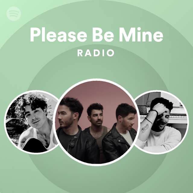 Please Be Mine Radio - playlist by Spotify | Spotify