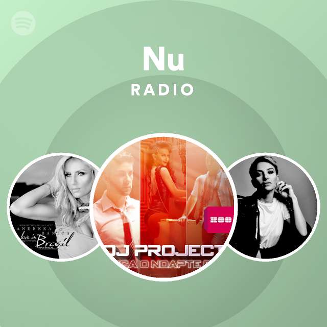 Nu Radio - playlist by Spotify | Spotify