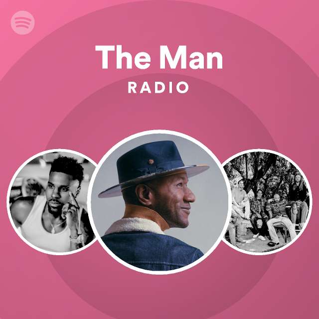 The Man Radio - playlist by Spotify | Spotify