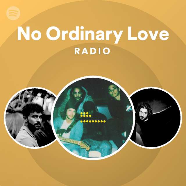 No Ordinary Love Radio | Spotify Playlist