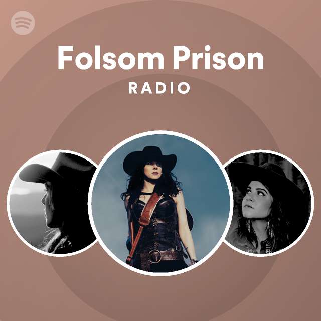 Folsom Prison Radio | Spotify Playlist