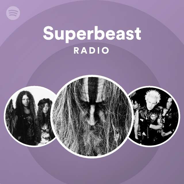 Superbeast Radio - playlist by Spotify | Spotify