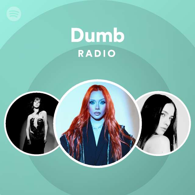 Dumb Radio - playlist by Spotify | Spotify