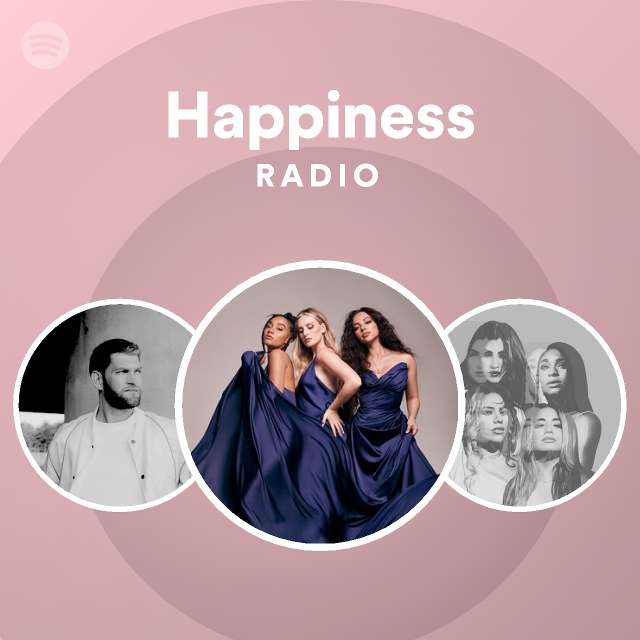 Happiness Radio - playlist by Spotify | Spotify