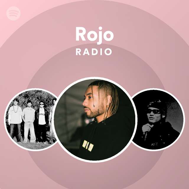 Rojo Radio | Spotify Playlist