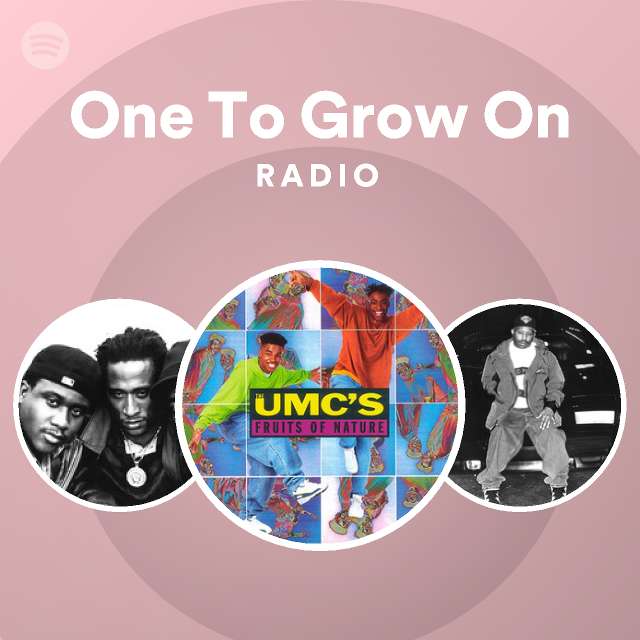 One To Grow On Radio - playlist by Spotify | Spotify
