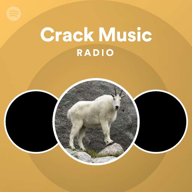 Crack Music Radio - playlist by Spotify | Spotify