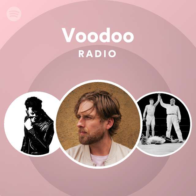 Voodoo Radio - playlist by Spotify | Spotify