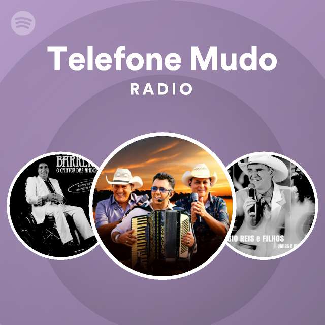 Telefone Mudo Radio - playlist by Spotify | Spotify