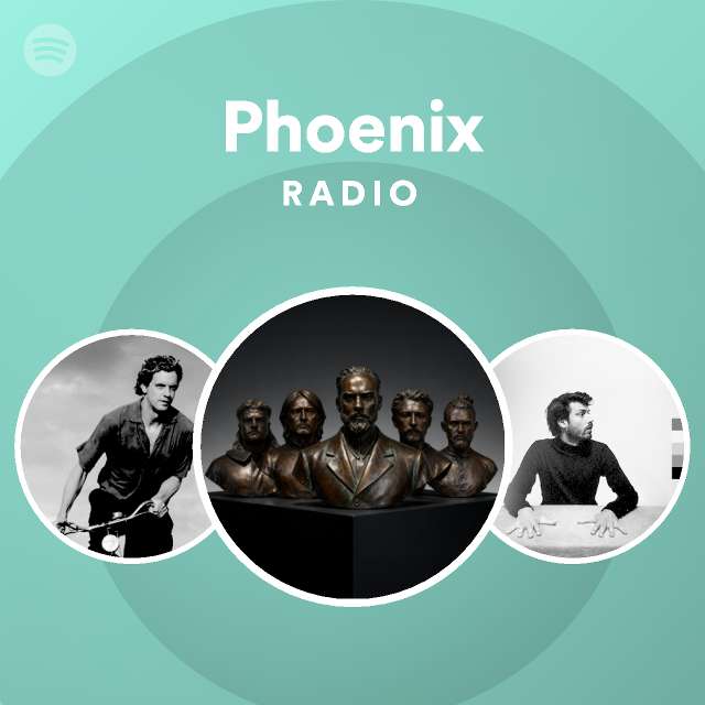 Phoenix Radio - playlist by Spotify | Spotify