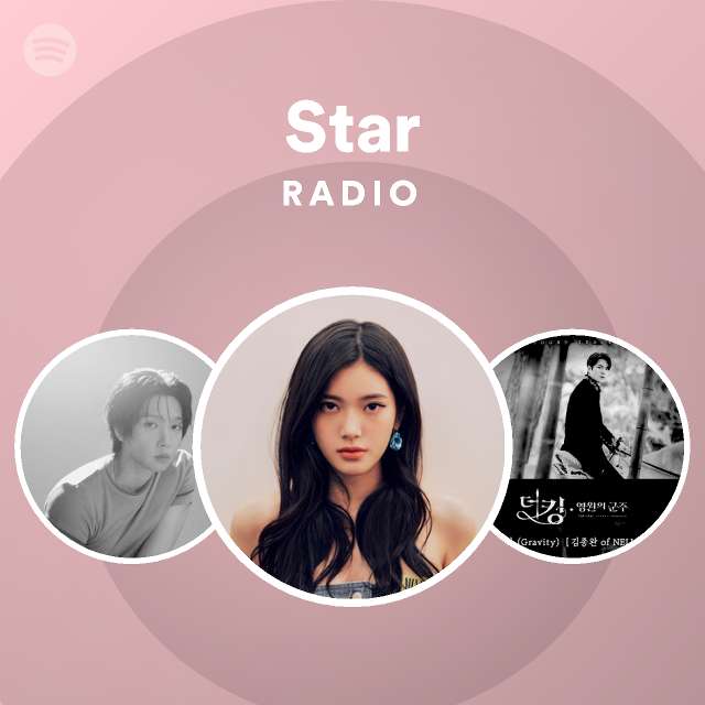 Star Radio - playlist by Spotify | Spotify