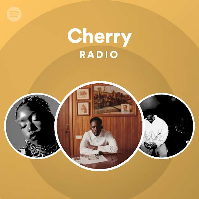 Cherry Radio - playlist by Spotify | Spotify