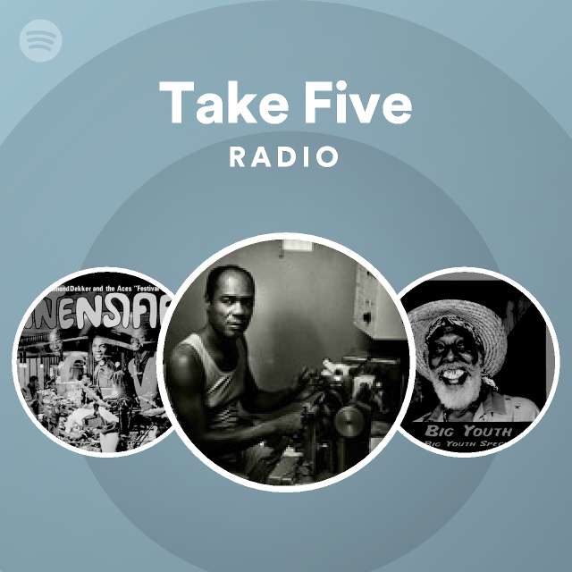Take Five Radio - playlist by Spotify | Spotify