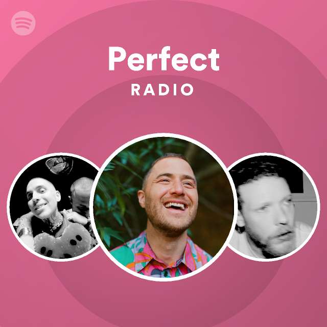 Perfect Radio - playlist by Spotify | Spotify